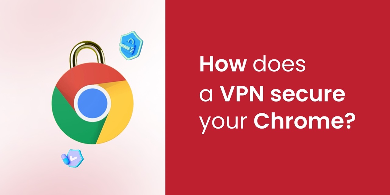 Symlex VPN | Why Every Chrome User Needs a VPN in 2025
