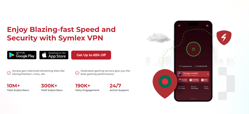 Symlex VPN | Fast Bangladesh VPN | Bufferless Streaming & Gaming